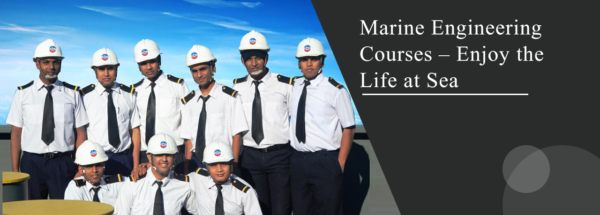 Marine Engineering Courses – Enjoy the Life at Sea | CMS